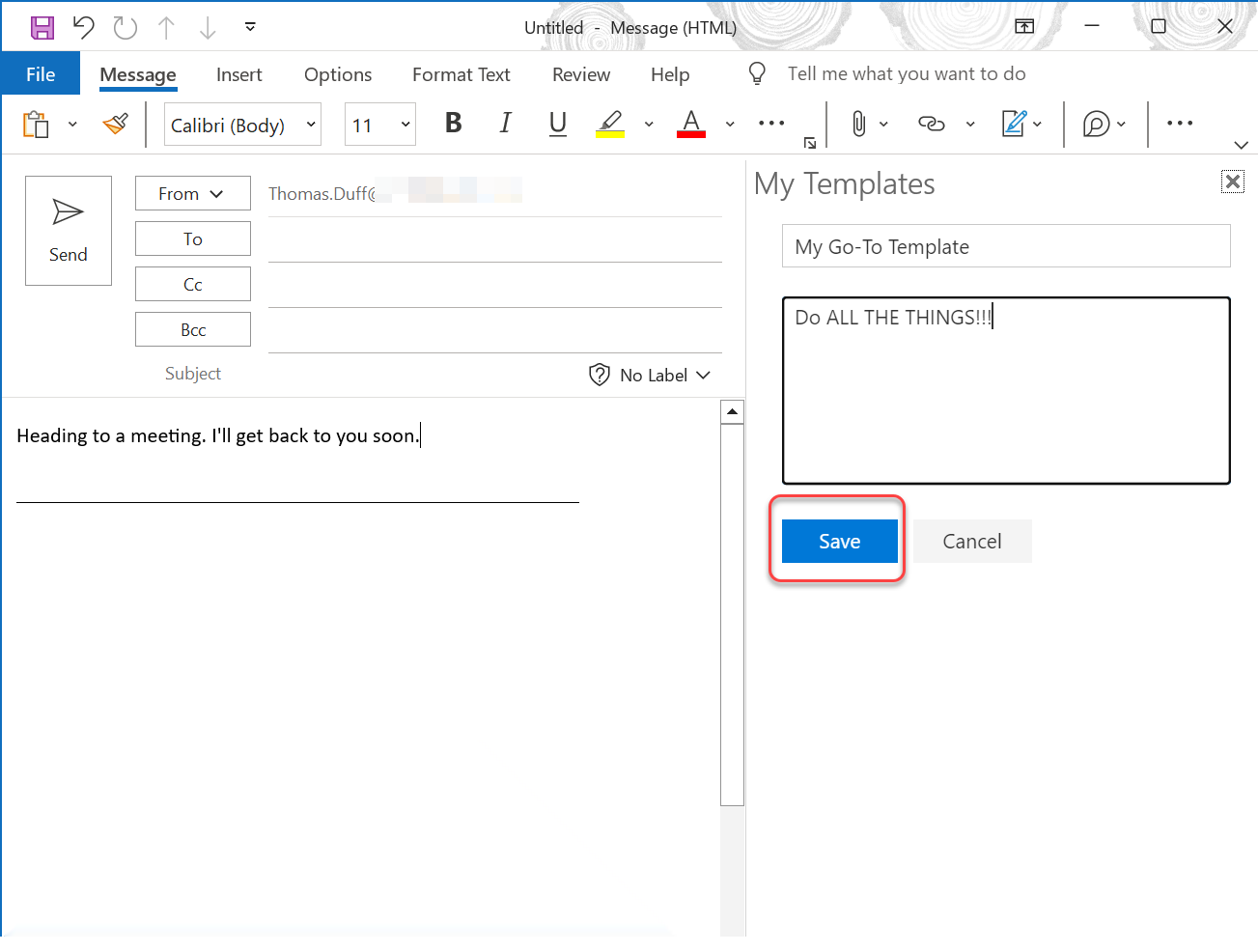Using the My Templates feature in the Outlook client – One Minute ...