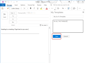 Using the My Templates feature in the Outlook client – One Minute ...