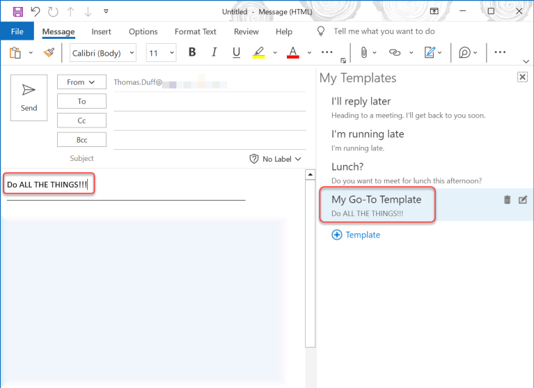 Using the My Templates feature in the Outlook client – One Minute ...